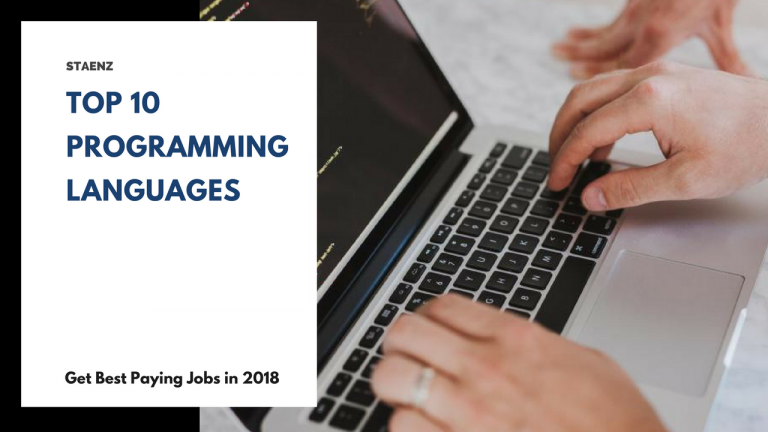 Top 10 Programming Languages to Get Best Paying Jobs in 2018 - STAENZ
