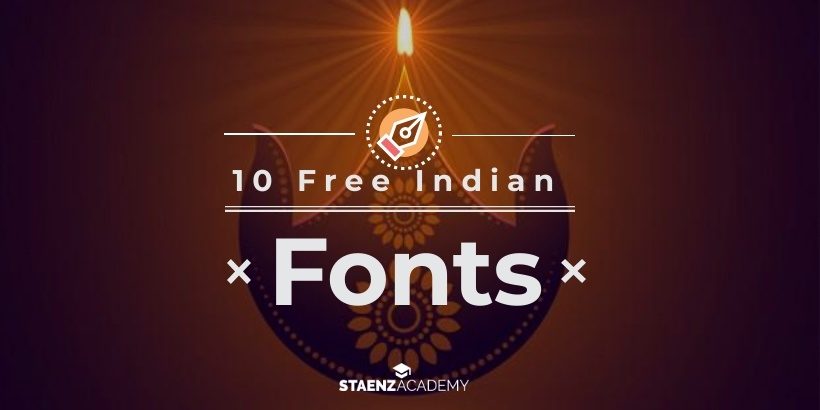 Top 10 Best Free Indian Language Fonts Available For Use - Staenz